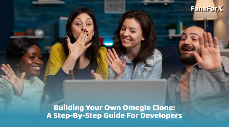 Building Your Own Omegle Clone: A Step-by-Step Guide